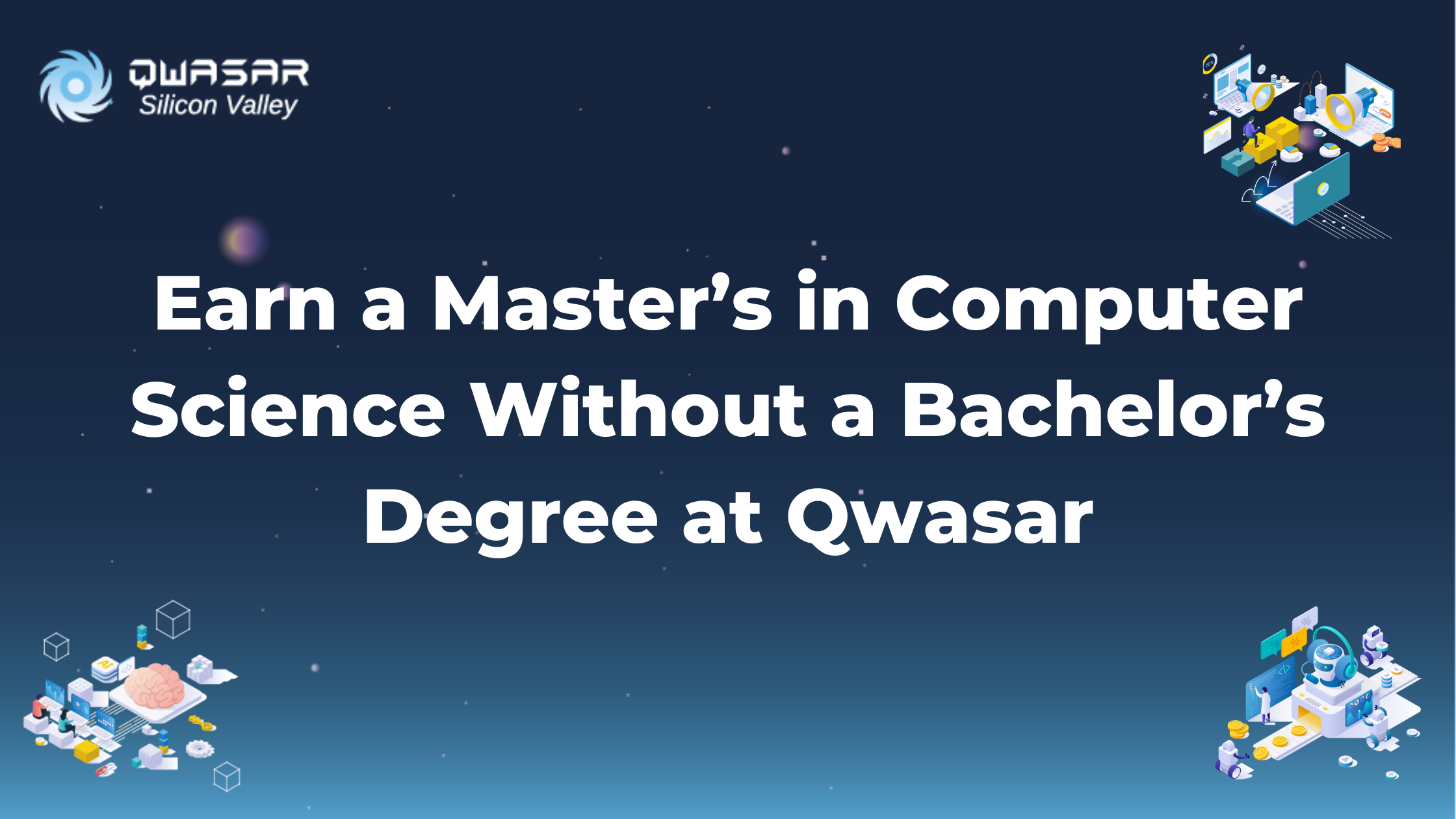 Pursue a Master’s in Computer Science Without a Bachelor’s Degree at Qwasar